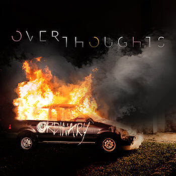 Overthoughts - “Ordinary” | Dreamcatcher Studio